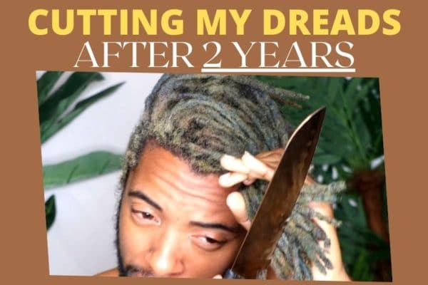 Cutting Dreads Off With Scissors After 2 Years - Melanatural