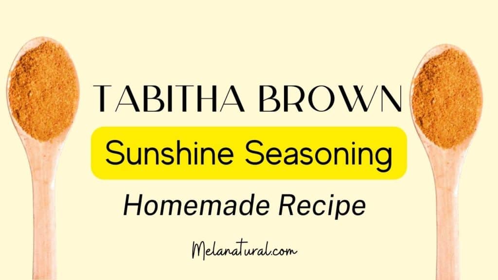 Tabitha Brown Sunshine Seasoning DIY Recipe! - Melanatural